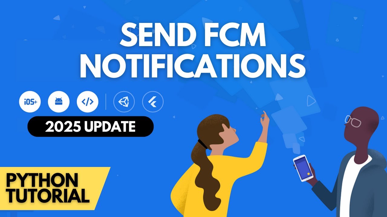 How to Send FCM Push Notifications using Python (2025)
