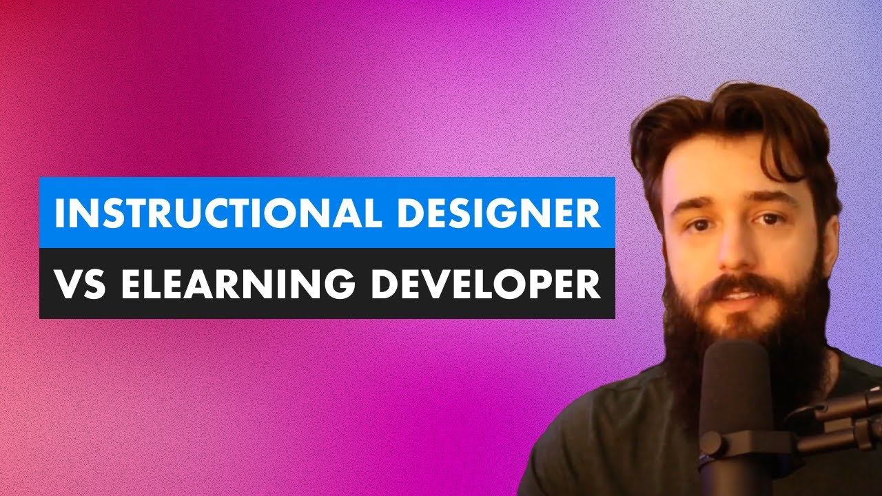 Instructional Designer vs  eLearning Developer