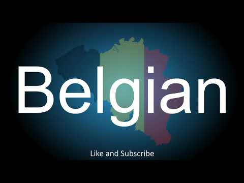 How to correctly pronounce - Belgian.