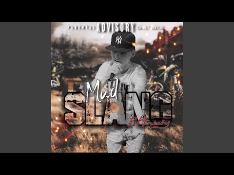 Mud Slang