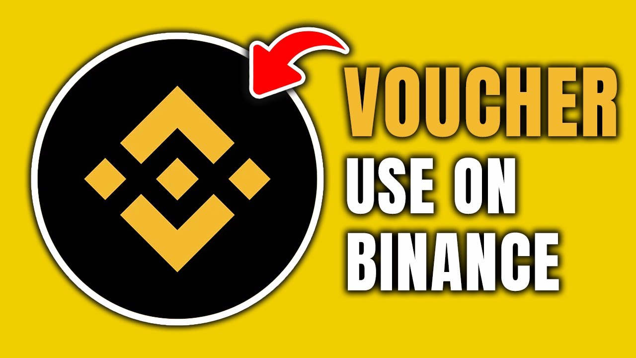How To Use A Voucher On Binance