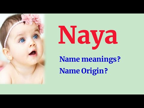 Naya name meanings in English | What is the meanings of Naya? | RP Dot Net