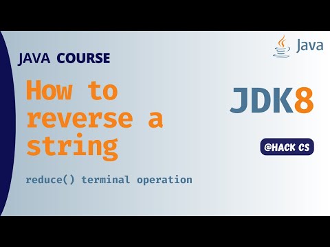 How to reverse a string using Java 8 | Java Tutorial Series | HackCS