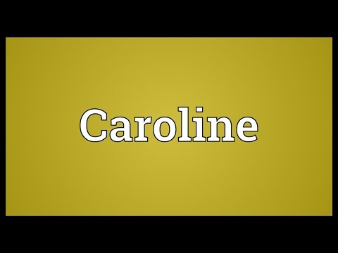 Caroline Meaning