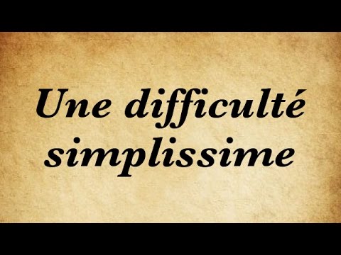 Briller en Société #13: Une difficulté simplissime