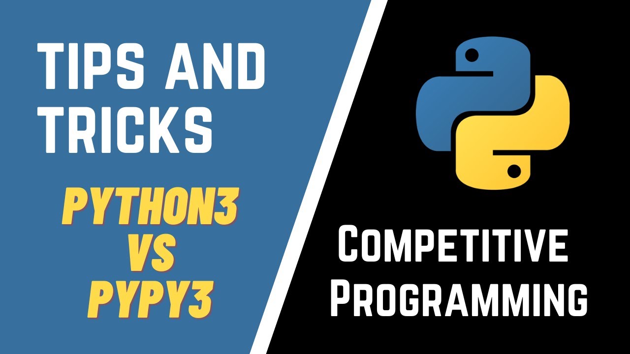Python Tips and Tricks for Competitive programming | Python 3 vs pypy 3