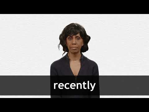 RECENTLY 释义 | 柯林斯英语词典