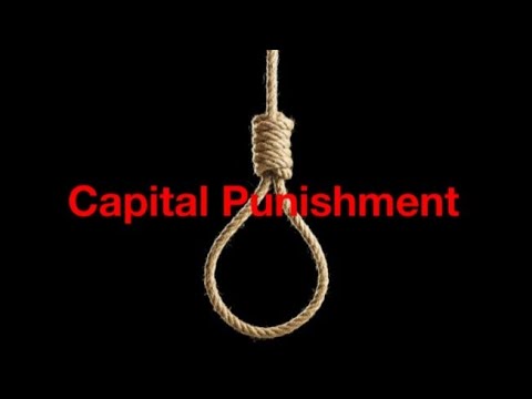 PROS AND CONS OF CAPITAL PUNISHMENT WITH CASE LAWS
