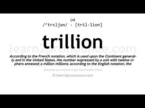 Pronunciation of Trillion | Definition of Trillion