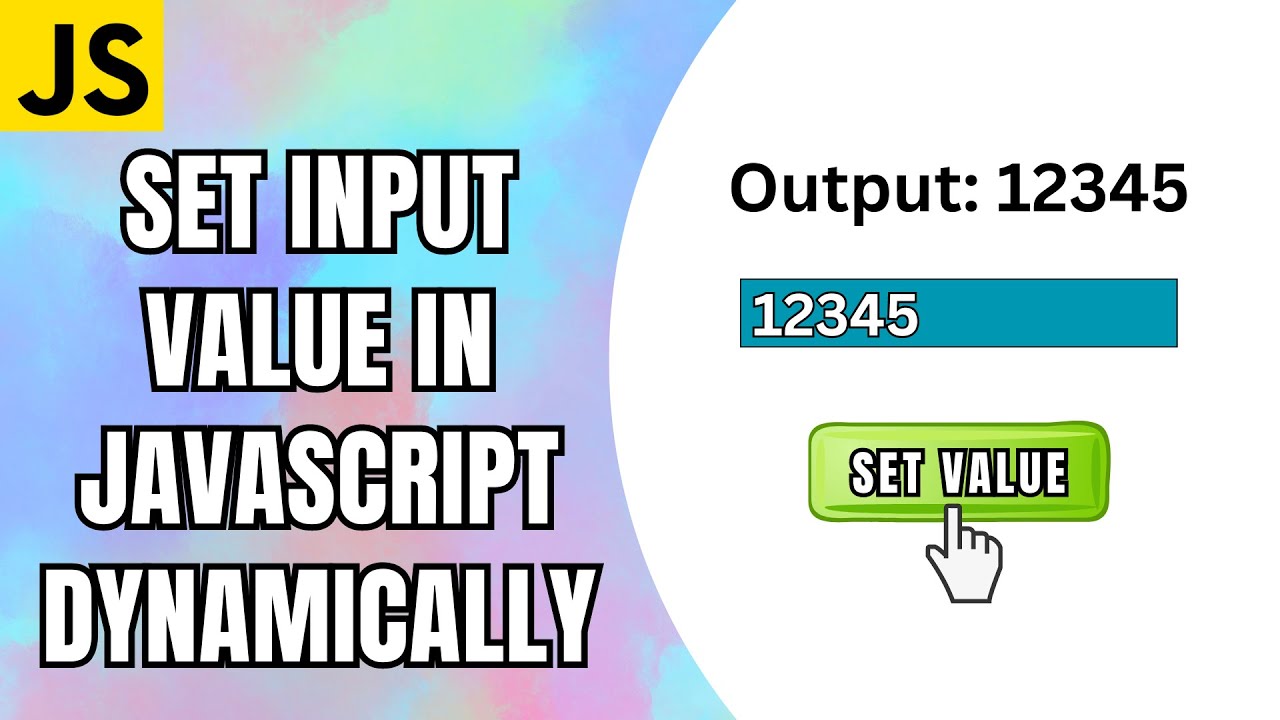 How to Set Input Value in JavaScript Dynamically