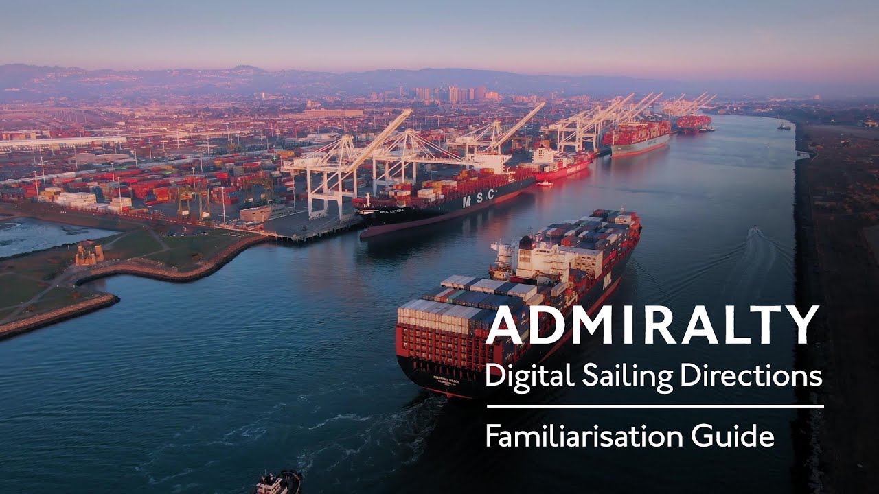 ADMIRALTY Digital Sailing Directions: Familiarisation Guide