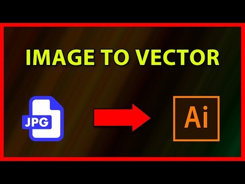 How to Convert JPG image to a vector in Illustrator 2020
