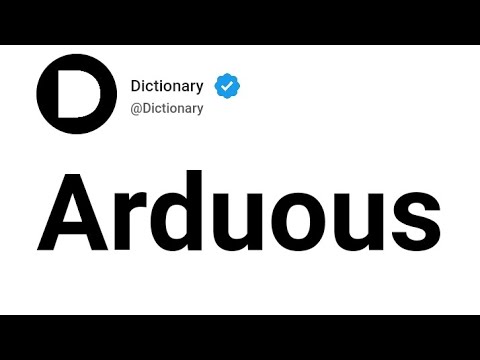 Arduous Meaning In English