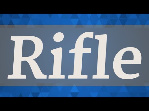 RIFLE pronunciation • How to pronounce RIFLE