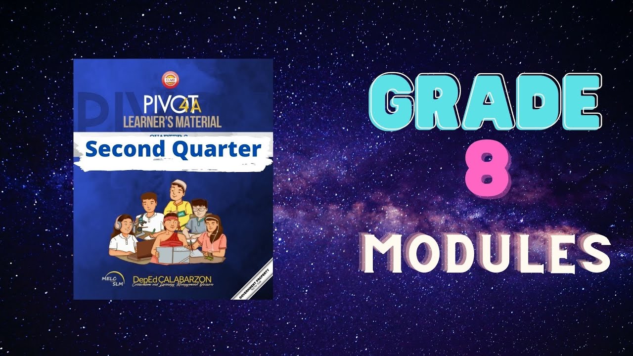 Grade 8 PIVOT 4A Modules l CALABARZON l Second Quarter l Download Now l with 2021 version