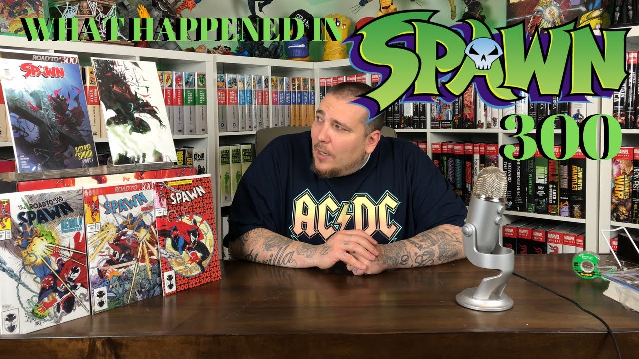 What Happened in SPAWN 300?