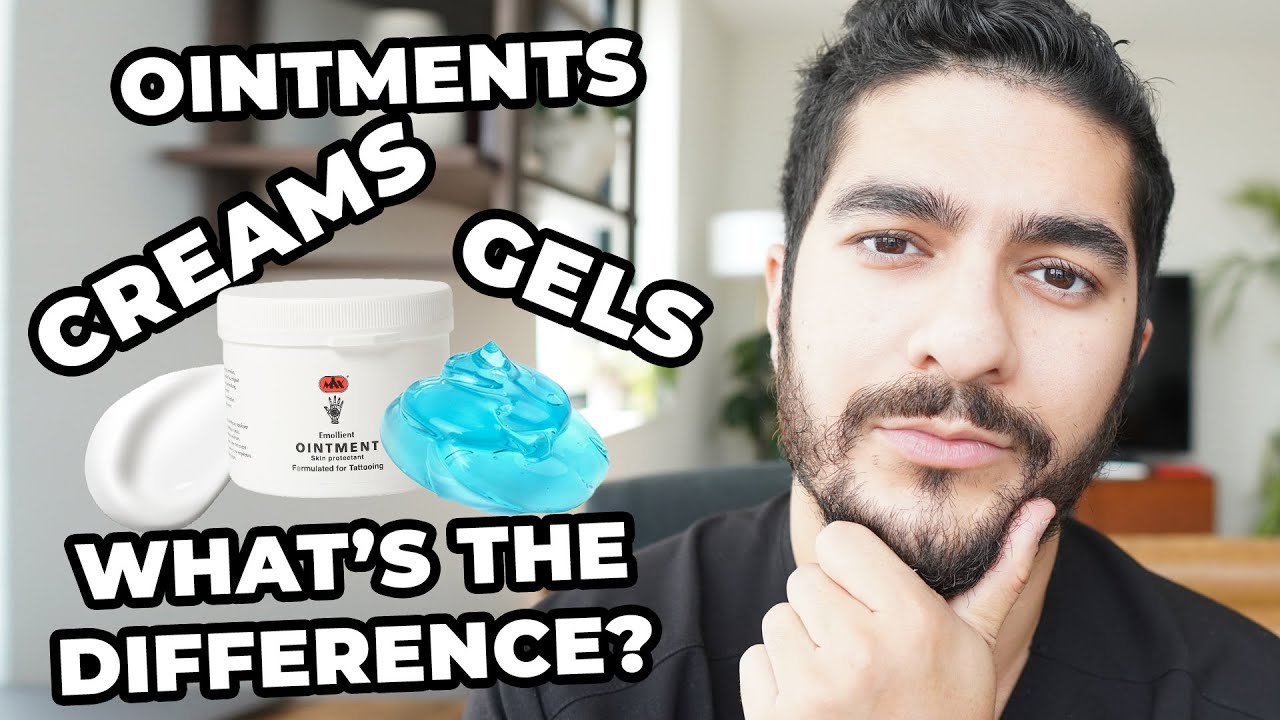 Creams, Oinments, Gels -  What's The Difference?