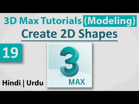 19-Create 2D Shapes -- 3D Max Full Modeling Tutorials in Hindi - Urdu ...