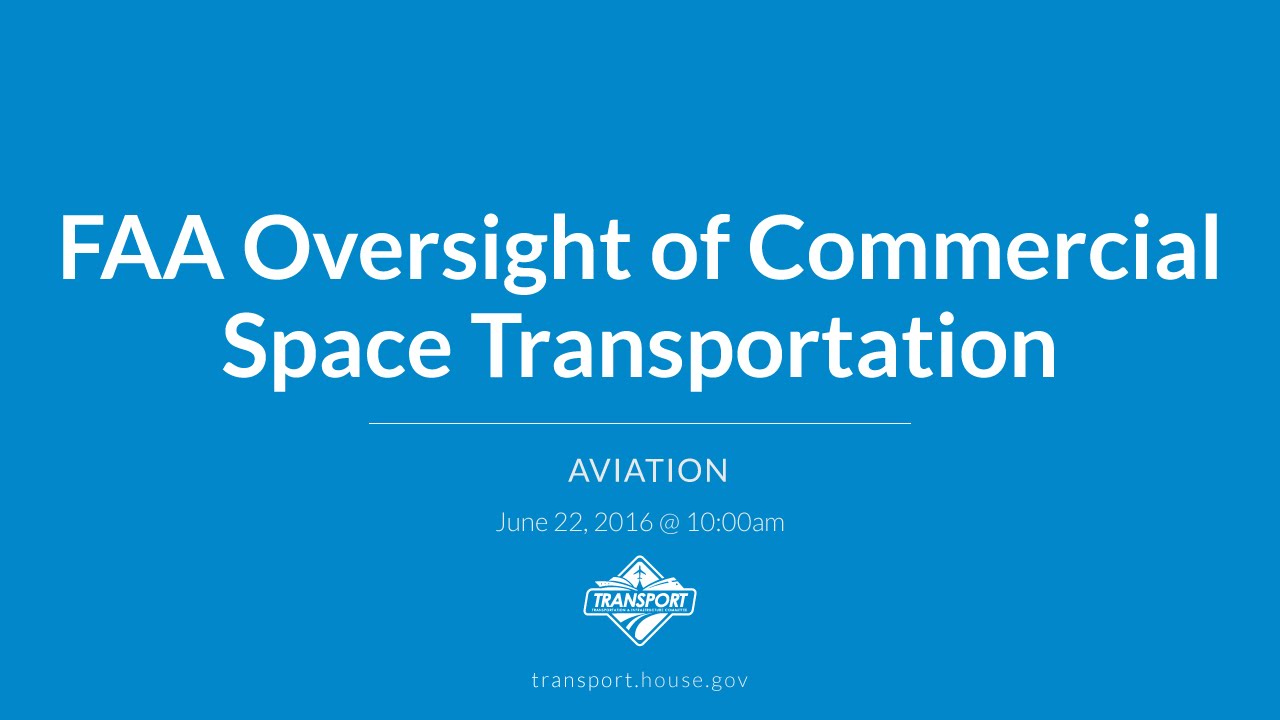 FAA Oversight of Commercial Space Transportation