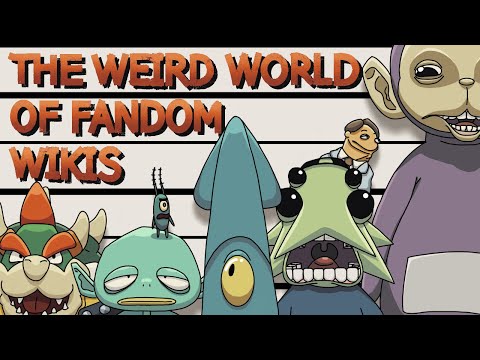 The Weird World of Fandom Wikis