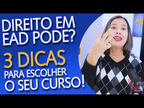 DIREITO em EAD pode? O MEC AUTORIZOU!! 3 Dicas que vão te AJUDAR MUITO a escolher seu curso!