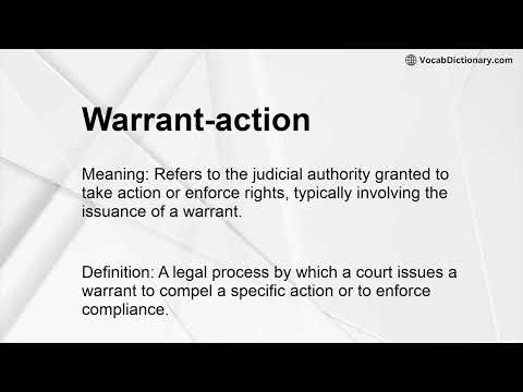 Warrant-action Meaning
