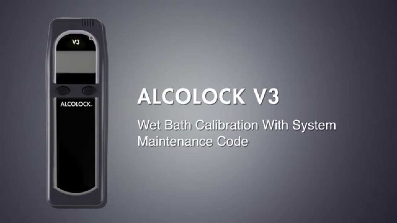 ALCOLOCK™ V3 ALCOSIM Calibration With System Maintenance Code Training Video