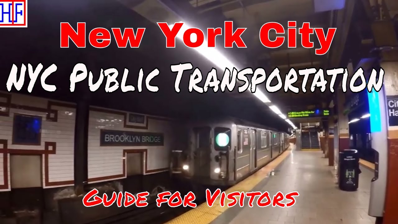 New York City (NYC) Public Transportation Guide - HipFig Travel Guides