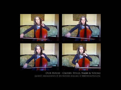 Our House - Cello Quartet
