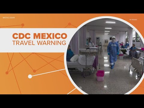 CDC: Americans should cancel any trips to Mexico due to COVID-19