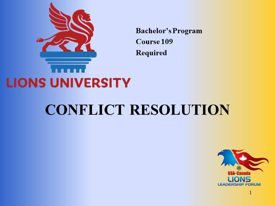 Lions University Course 109:  Conflict Resolution