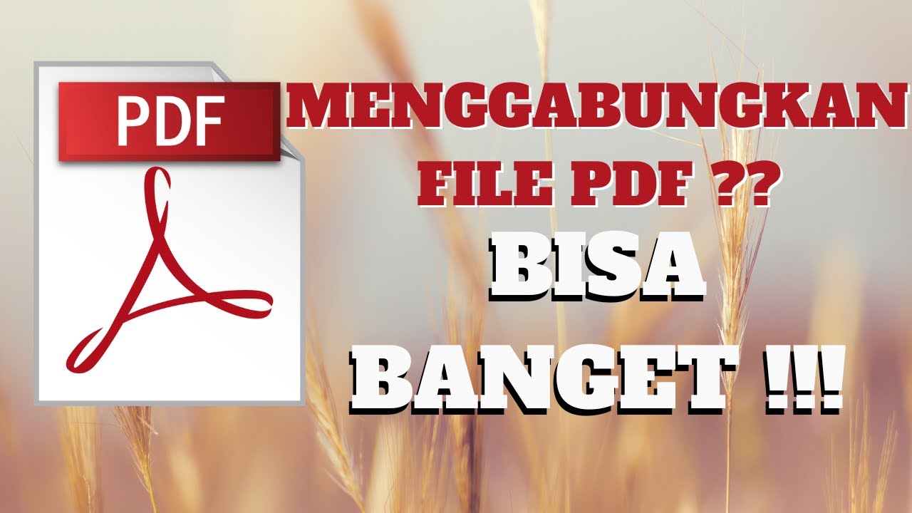 TUTORIAL - MENGGABUNGKAN FILE PDF SECARA OFFLINE DENGAN NITRO PRO -