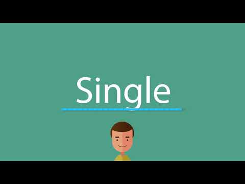 How to pronounce Single