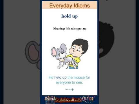 Hold up meaning | hold up sentences | Common English Idioms #shorts