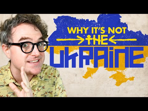 THE Ukraine V Ukraine | Ukraine Name Origin and History // Laughing Historically