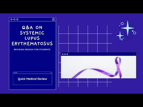 Systemic Lupus Erythematosus (SLE) Q&A