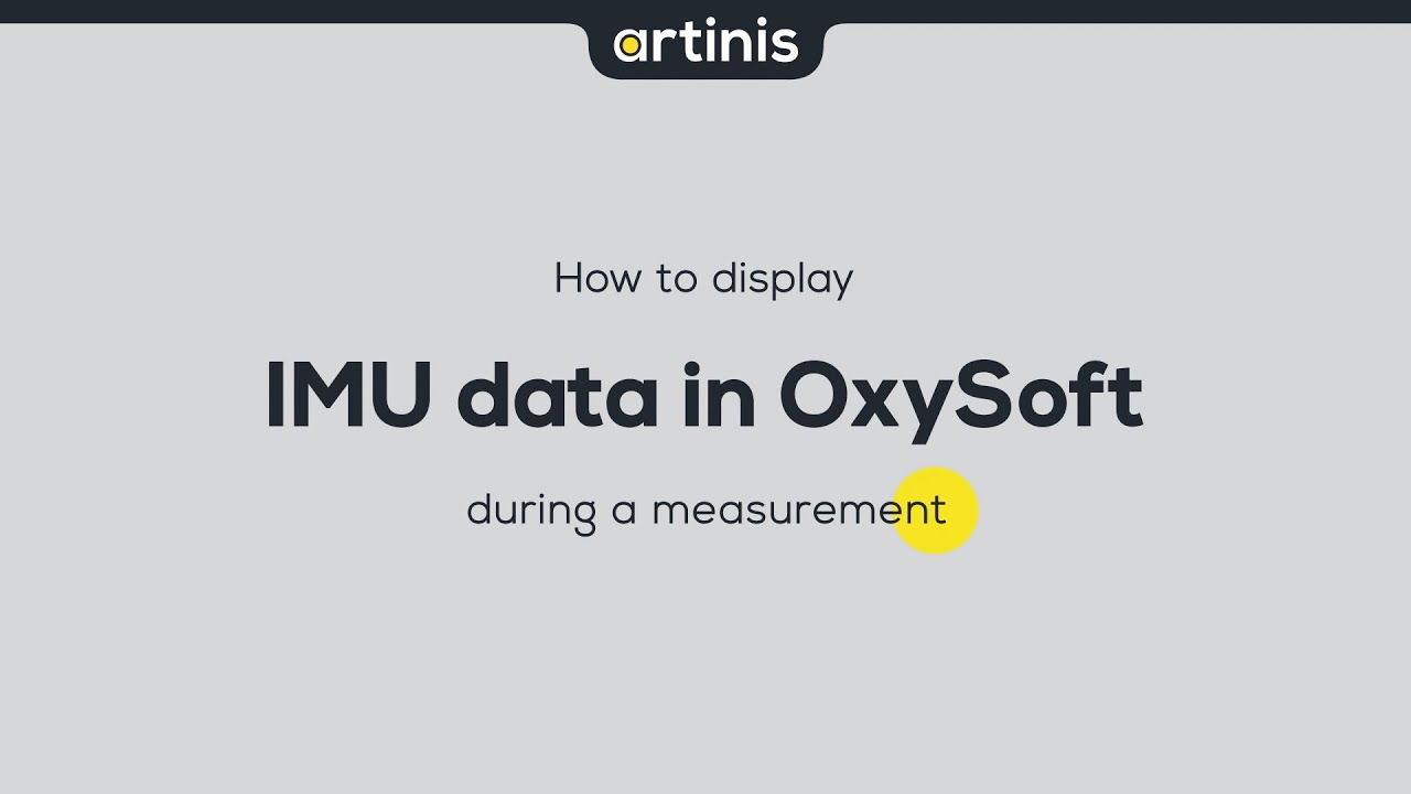How to display IMU data in OxySoft during a measurement
