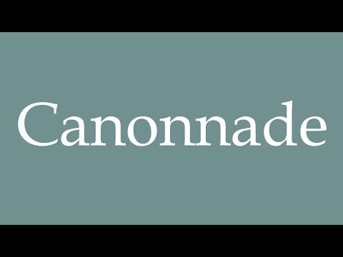 How to Pronounce ''Canonnade'' (Cannonade) Correctly in French