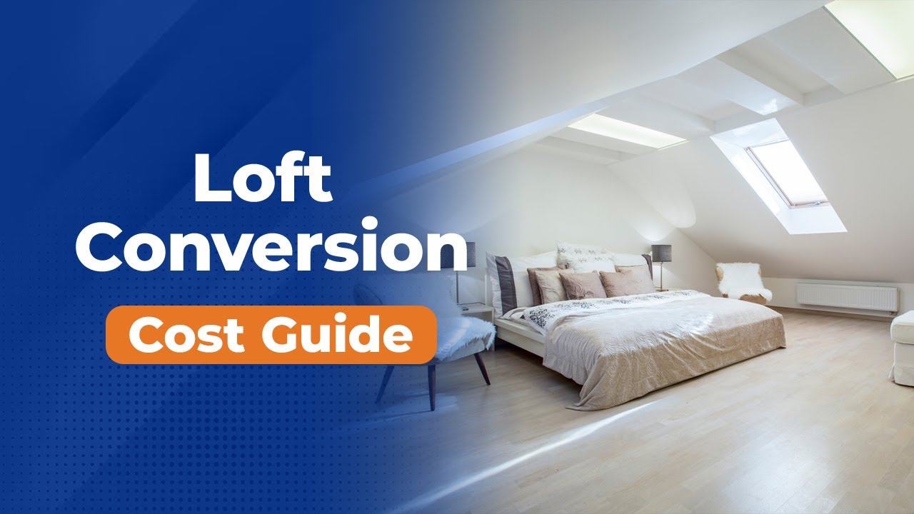 How much does a loft conversion cost? | UK Cost Guide
