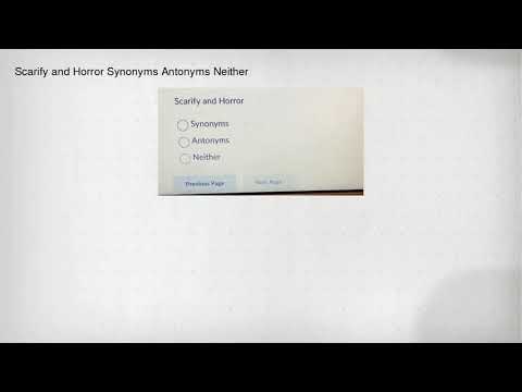 Scarify and Horror Synonyms Antonyms Neither