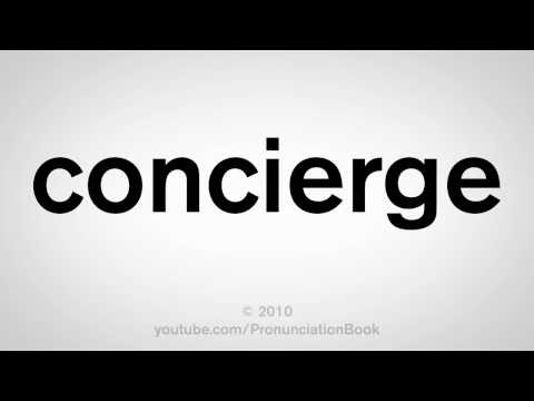 How To Pronounce Concierge