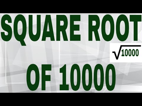 SQUARE ROOT OF 10000