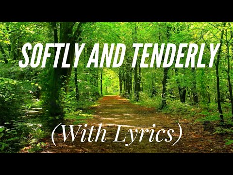 Softly and Tenderly (with lyrics) - Beautiful Hymn!