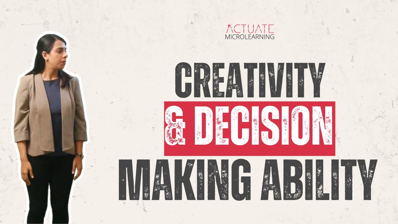 Creative Thinking & Decision Making | How Leaders Choose Right