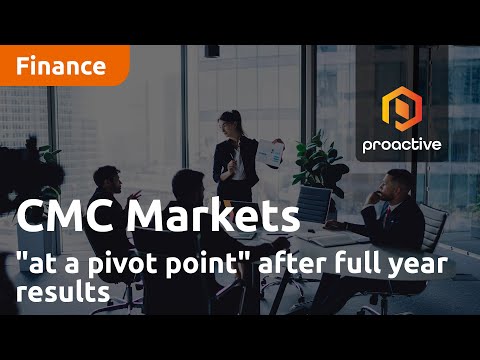 CMC Markets "at a pivot point" after full year results