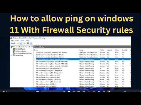 How to allow ping on windows 11 With Firewall Security rules | Allow Ping Through Firewall Settings