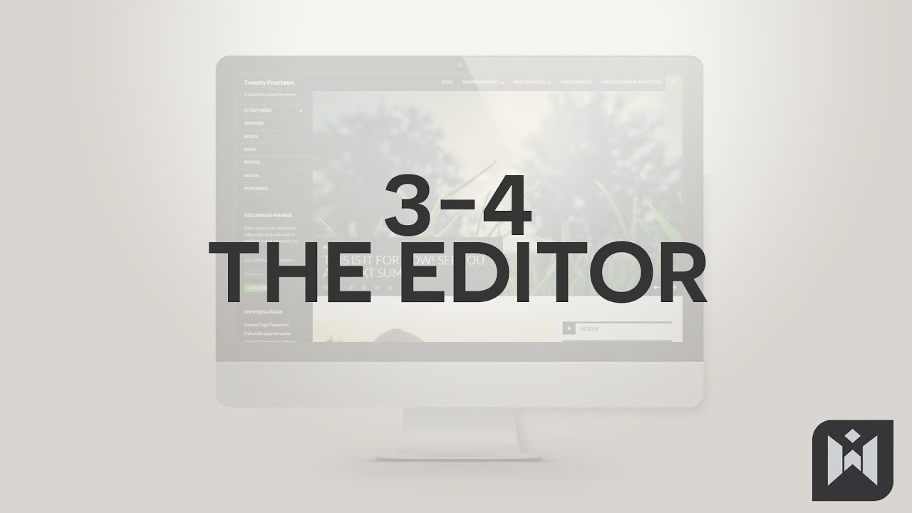WordPress for Beginners 2015 Tutorial Series | Chapter 3-4: The Editor