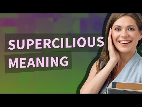 Supercilious | meaning of Supercilious