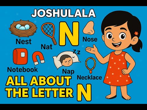 ABC Letter N for Kids | Phonics, N Words Game & Pictures | Learn with Joshulala
