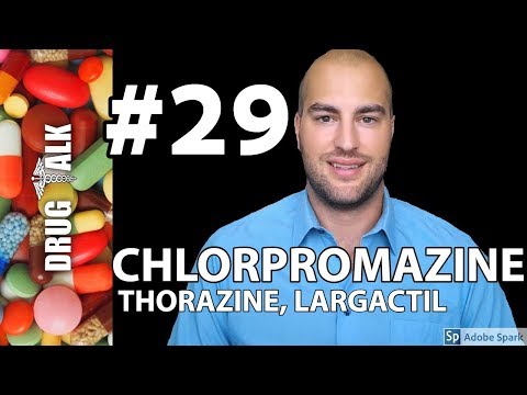 CHLORPROMAZINE (THORAZINE) - PHARMACIST REVIEW - #29